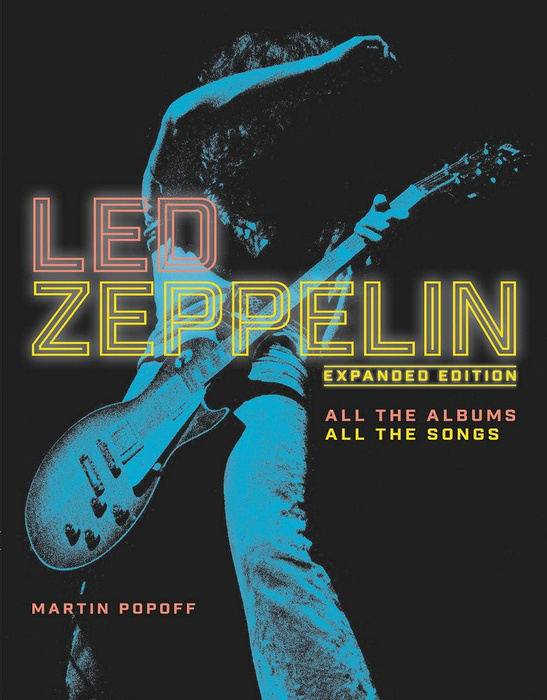 Led Zeppelin. Expanded Edition, All the Albums, All the Songs - купить ...
