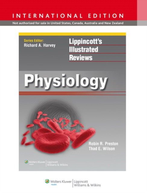Lippincotts Illustrated Reviews : Physiology, International Edition ...