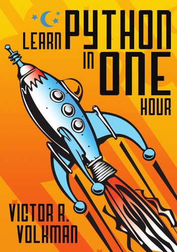 1 отзыв на Learn Python in One Hour. Programming by Example, 2nd ...