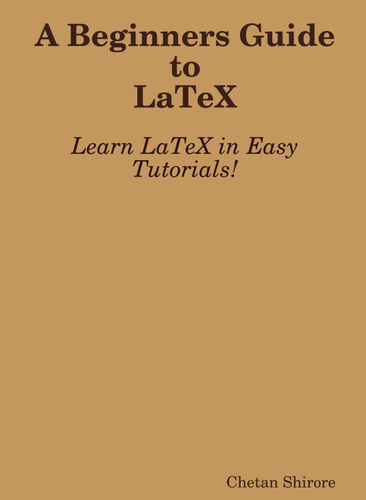 A Beginners Guide to Latex. Руководство для начинающих по Latex: на ...