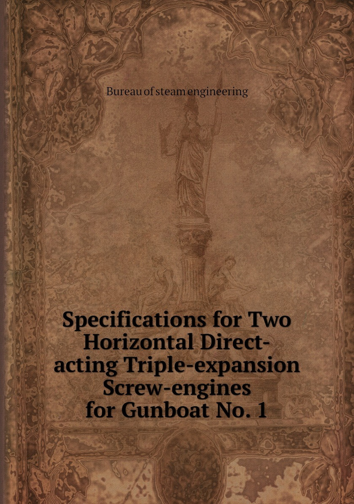 Specifications for Two Horizontal Direct-acting Triple-expansion Screw ...
