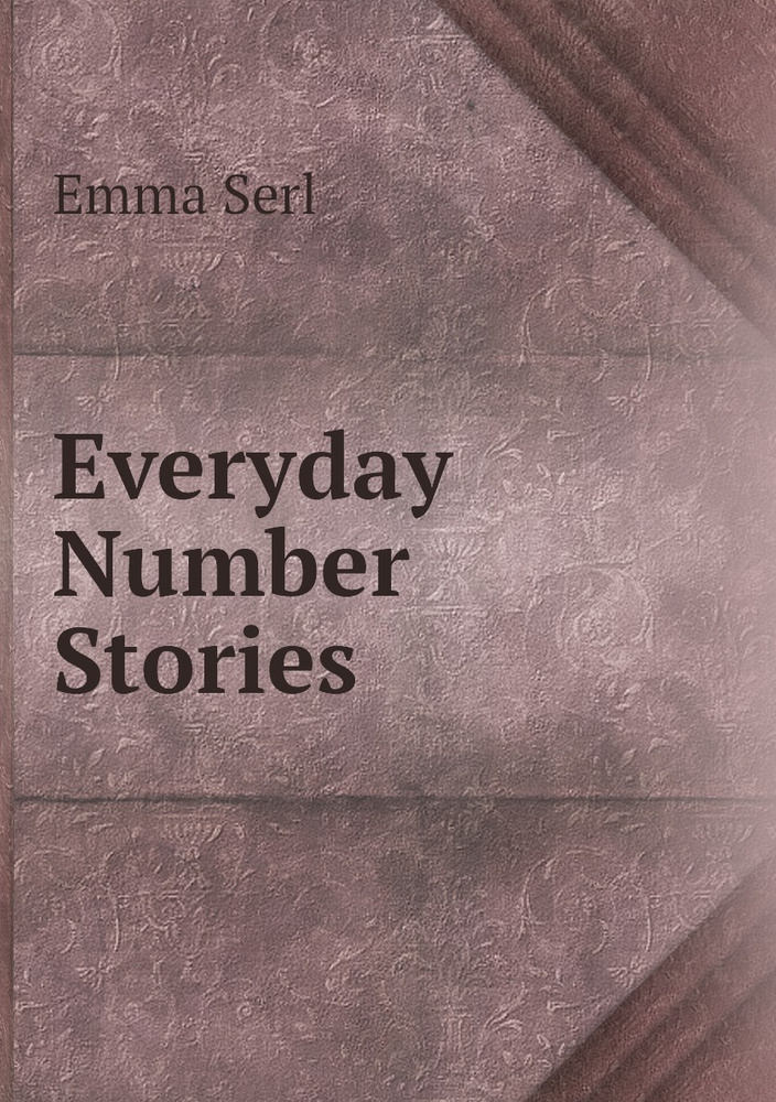 Everyday Number Stories - купить с доставкой по выгодным ценам в ...