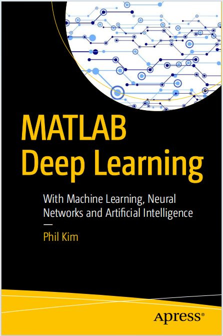 MATLAB Deep Learning With Machine Learning, Neural Netw - купить с доставкой по выгодным ценам в ...