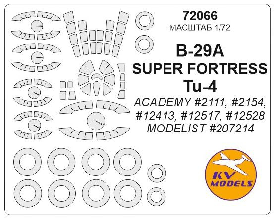 Окрасочная маска KV Models 72066KV B-29A SUPER FORTRESS / Tu-4 купить ...