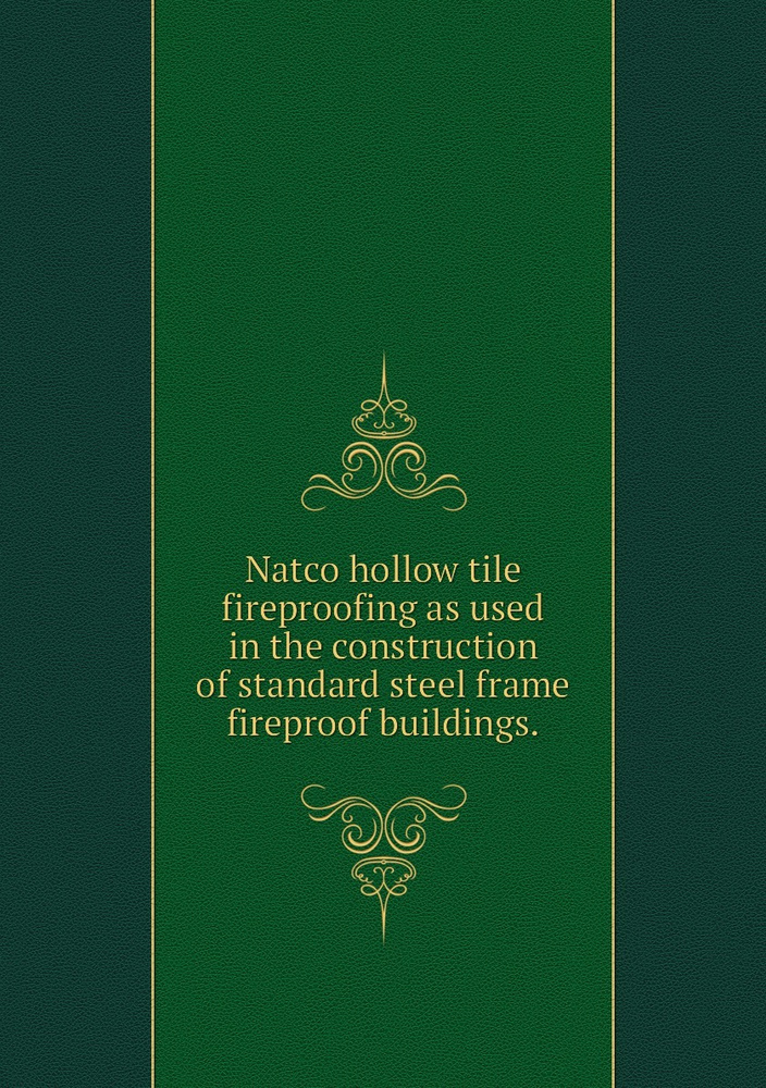 Natco hollow tile fireproofing as used in the construction of standard ...