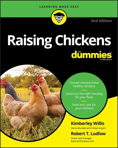 Raising Chickens For Dummies | Willis Kimberley, Ludlow Robert T ...