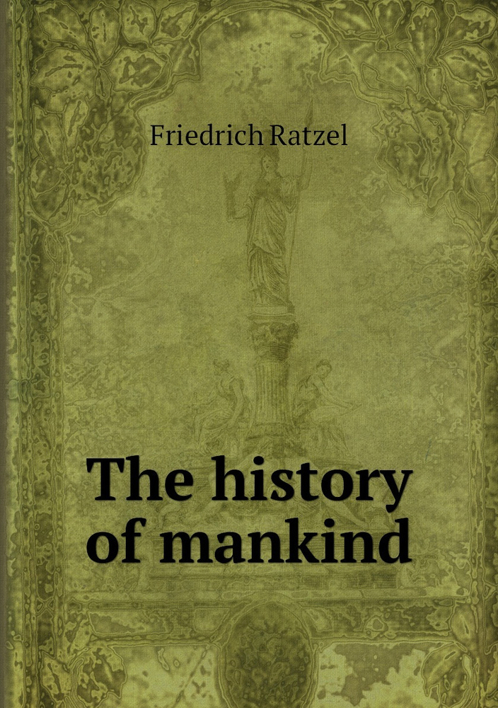 The History Of Mankind