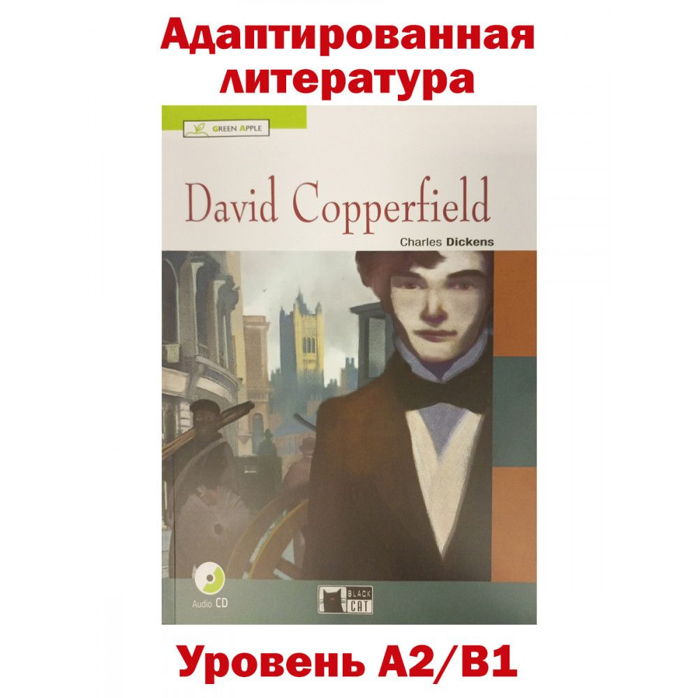 Green Apple A2-B1 STEP 2 DAVID COPPERFIELD+CD | Диккенс Чарльз Джон ...