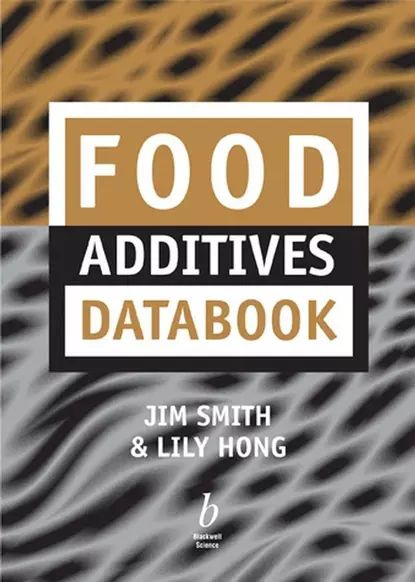 Food Additives Data Book | Hong-Shum Lily, Smith Jim | Электронная ...