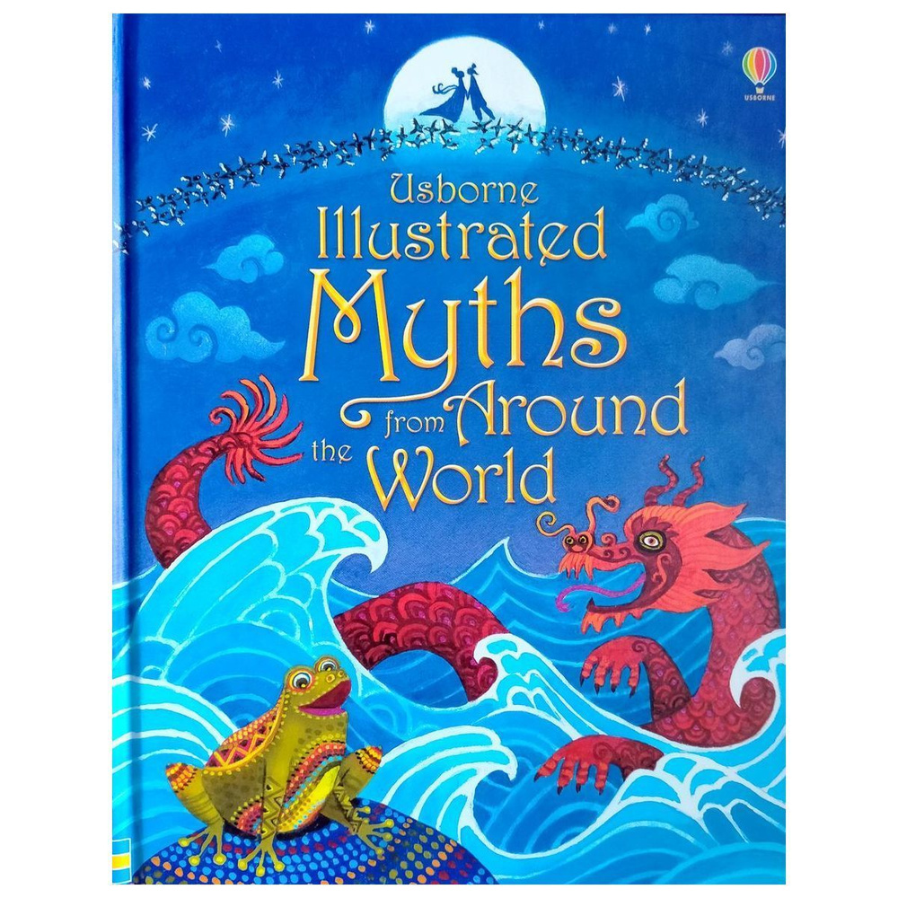 Usborne Illustrated Myths from Around the World - купить с доставкой по ...