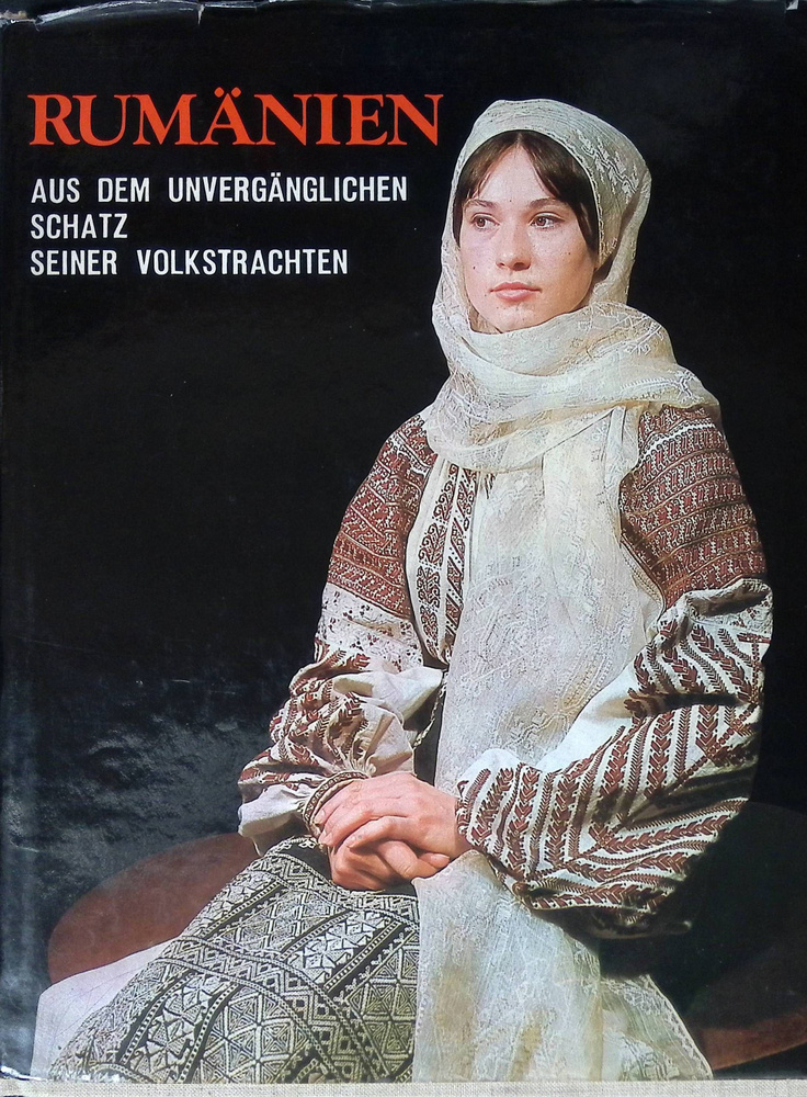 Rum nien. Aus dem unverg nglichen Schatz seiner Volkstrachten - купить с доставкой по выгодным ...