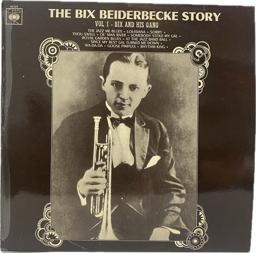 Bix Beiderbecke The Bix Beiderbecke Story / Выпуск 1 - Bix And His Gang ...