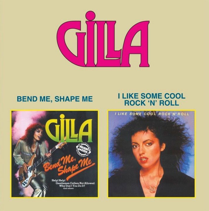 Audio CD Gilla / Bend Me, Shape Me + I Like Some Cool Rock 'n' Roll ...