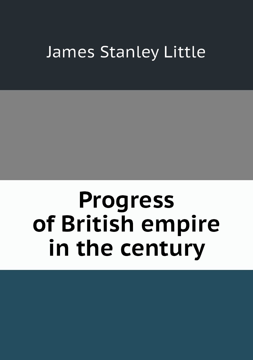 Progress of British empire in the century купить на OZON по низкой цене ...
