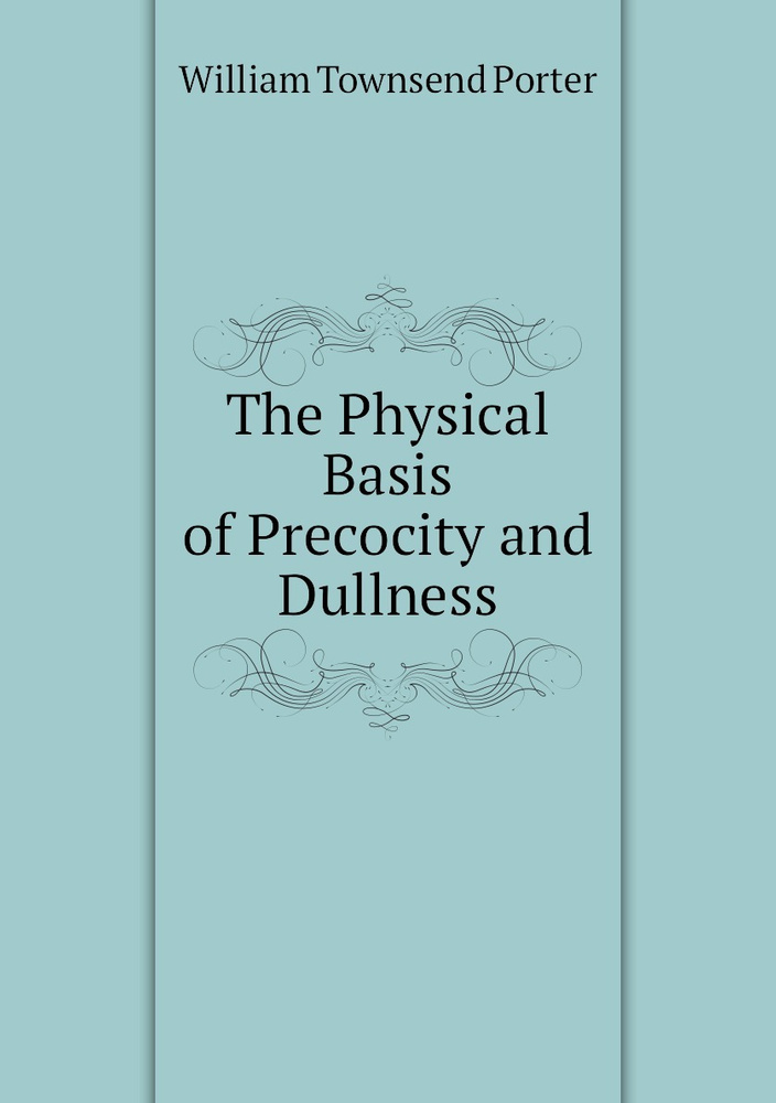 The Physical Basis of Precocity and Dullness купить на OZON по низкой ...