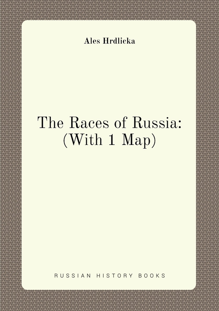 The Races of Russia: (With 1 Map) - купить с доставкой по выгодным ...