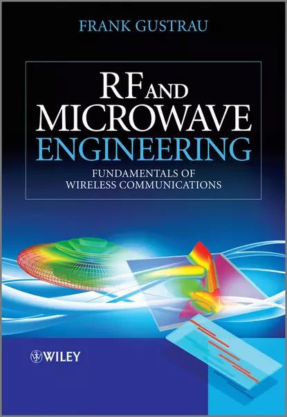RF and Microwave Engineering. Fundamentals of Wireless Communications | Gustrau Frank ...