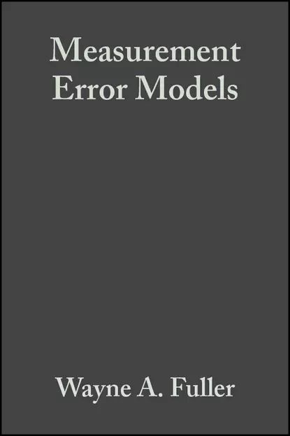Measurement Error Models | Нет автора | Электронная книга - купить с ...