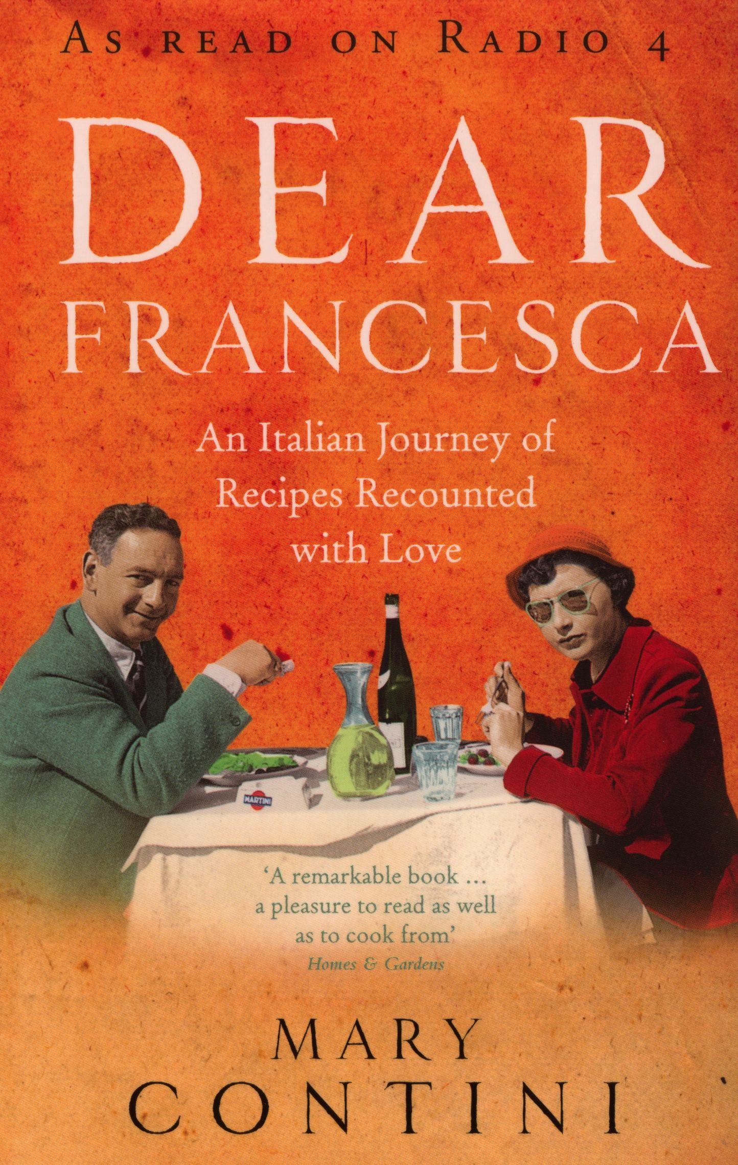 Dear Francesca. An Italian Journey of Recipes Recounted with Love ...