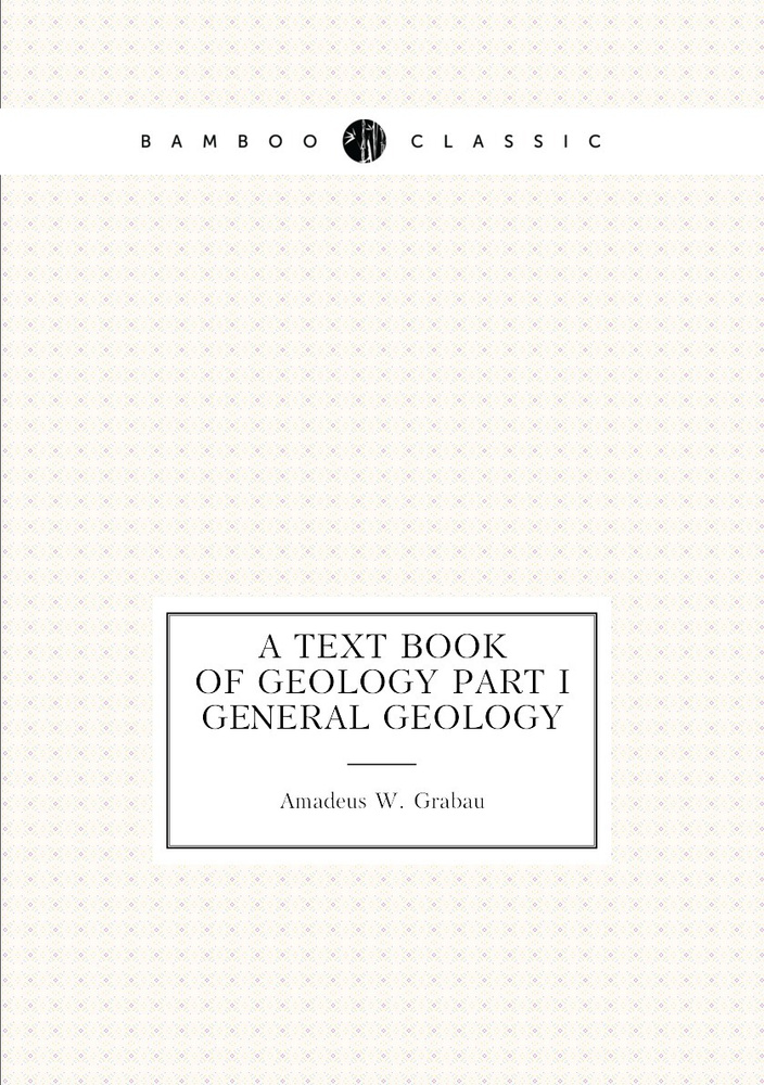 A Text Book Of Geology Part I General Geology - купить с доставкой по ...
