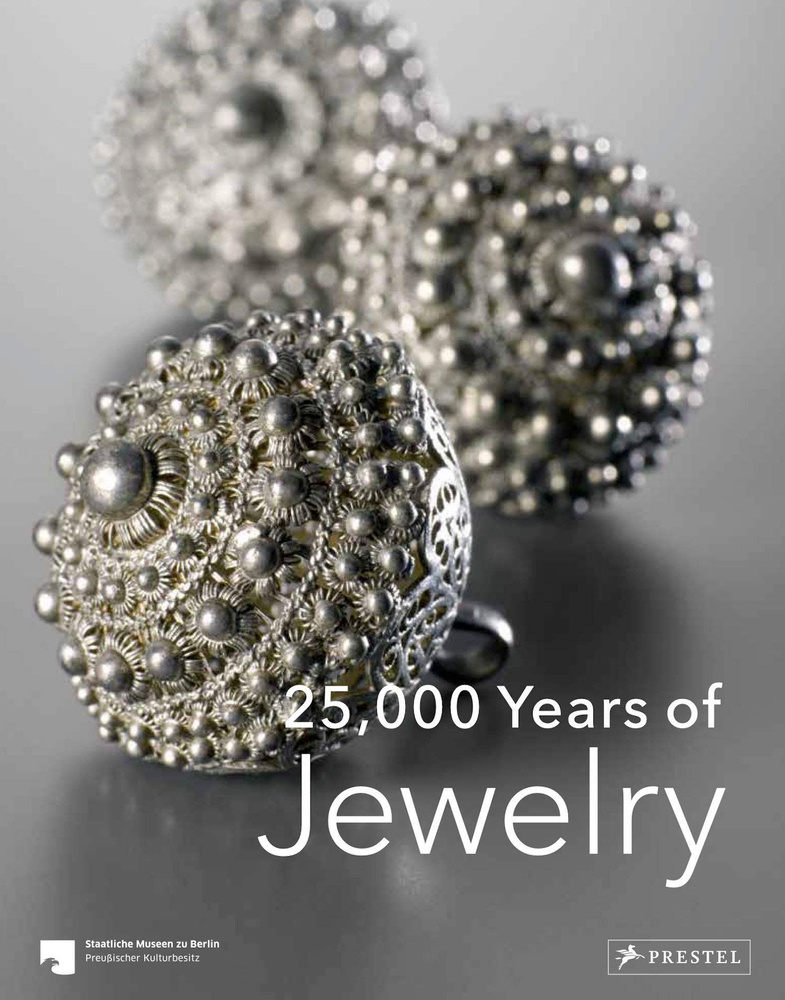 25,000 Years of Jewelry | Eichhorn-Johannsen Maren, Rasche Adelheid купить на OZON по низкой ...