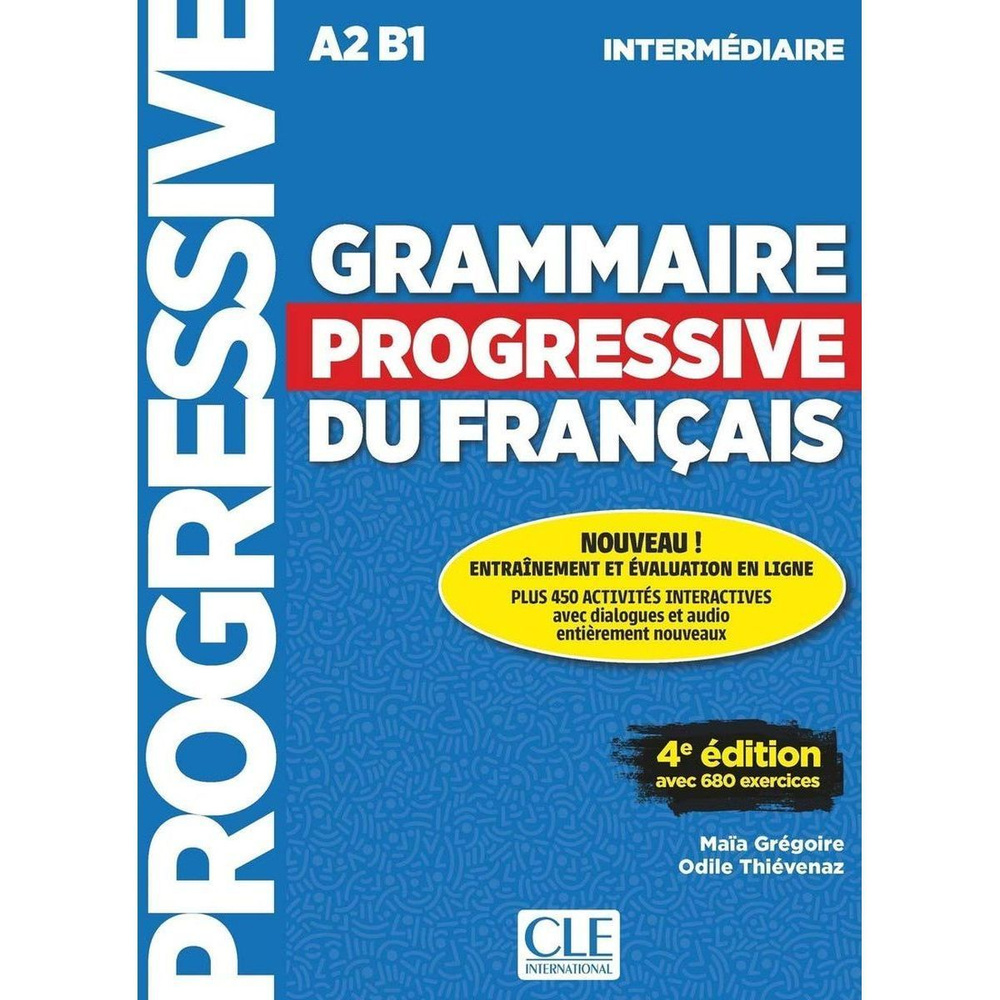Grammaire progressive du francais 4eme edition Intermediaire A2-B1 ...