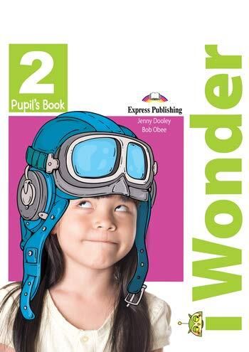 i-WONDER 2 PUPIL'S BOOK купить на OZON по низкой цене (1352482350)
