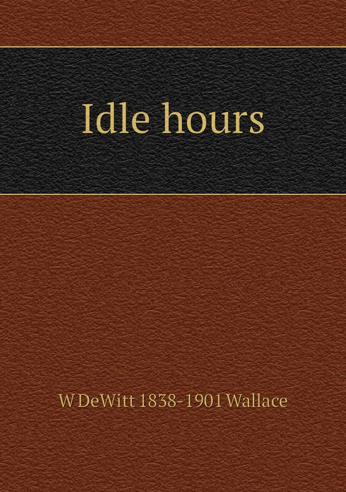 Idle hours - купить с доставкой по выгодным ценам в интернет-магазине ...