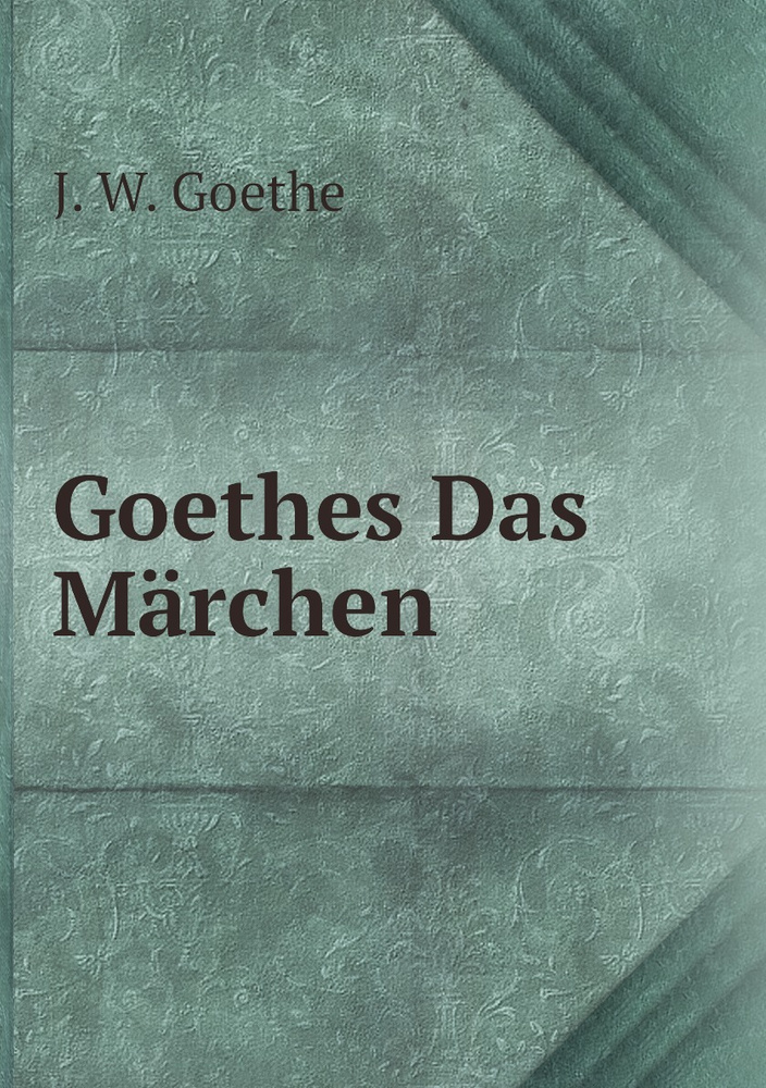 Goethes Das Marchen - купить с доставкой по выгодным ценам в интернет ...