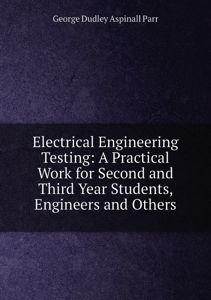 Electrical Engineering Testing: A Practical Work for Second and Third ...