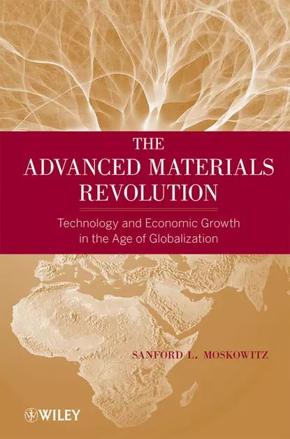 The Advanced Materials Revolution. Technology and Economic Growth in ...