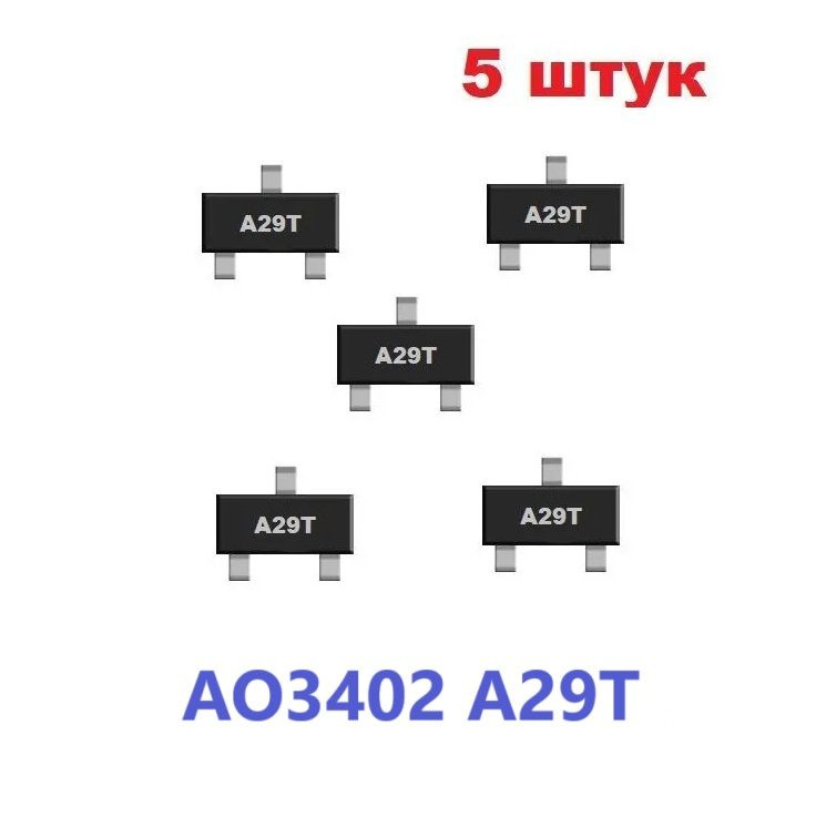 AO3402 A29T транзистор 5 шт. SOT23 SMD схема FDP7030L NDP710A характеристики цоколевка datasheet ...
