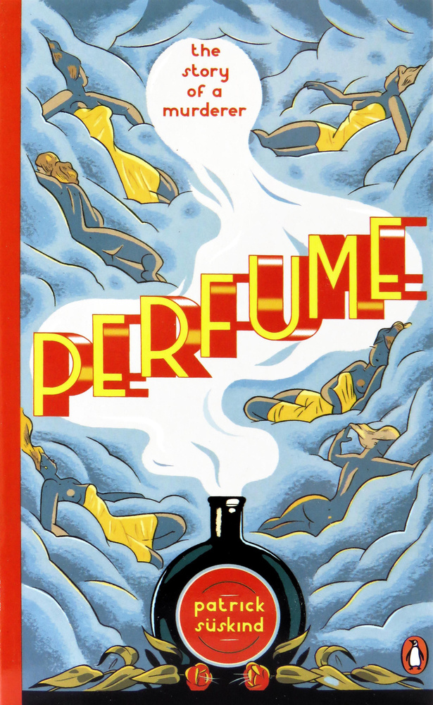 Perfume: Story of a Murder | Зюскинд Патрик, Suskind Patrick - купить с ...