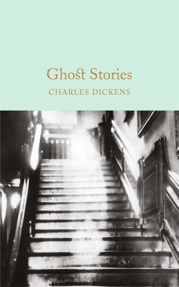 Ghost Stories / Dickens Charles / Книга на Английском / Диккенс Чарльз ...