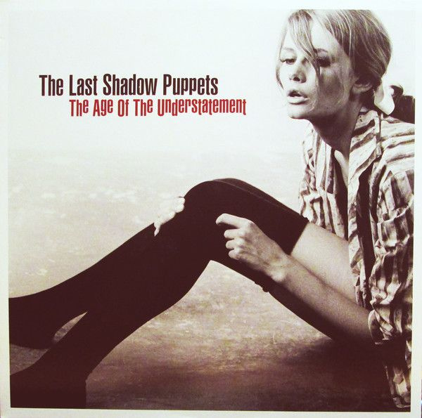 The Last Shadow Puppets - The Age Of The Understatement (LP) - купить с доставкой по выгодным ...