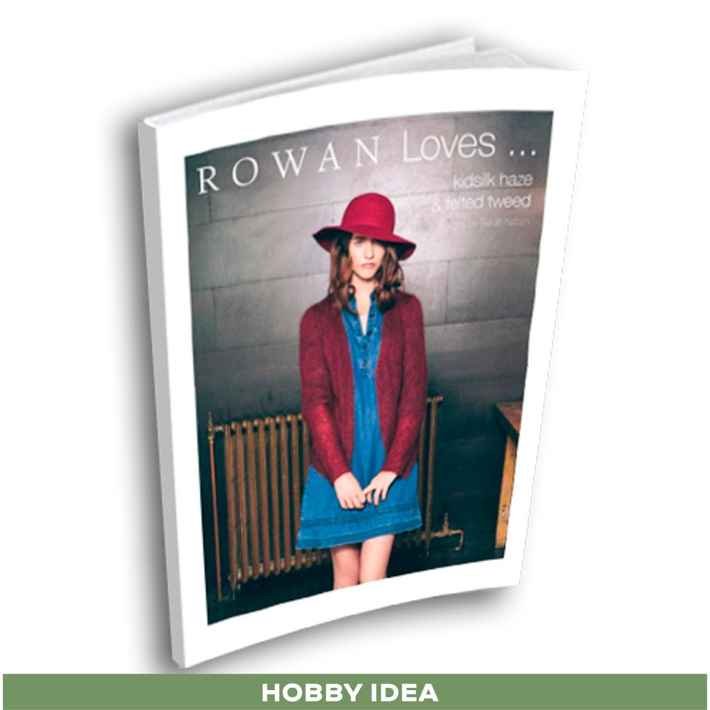Журнал по вязанию Rowan Loves... Kidsilk Haze & Felted Tweed ...