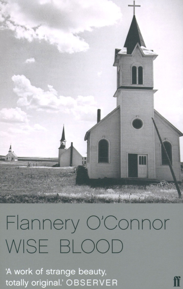 Wise Blood O Connor Flannery Книга на Английском Мудрая кровь О Коннор ...