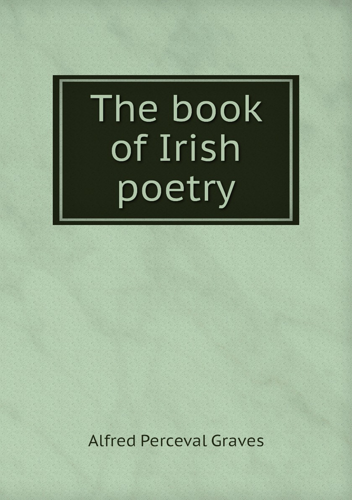 The book of Irish poetry - купить с доставкой по выгодным ценам в ...