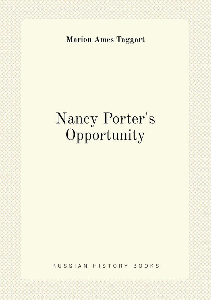 Nancy Porter's Opportunity - купить с доставкой по выгодным ценам в ...
