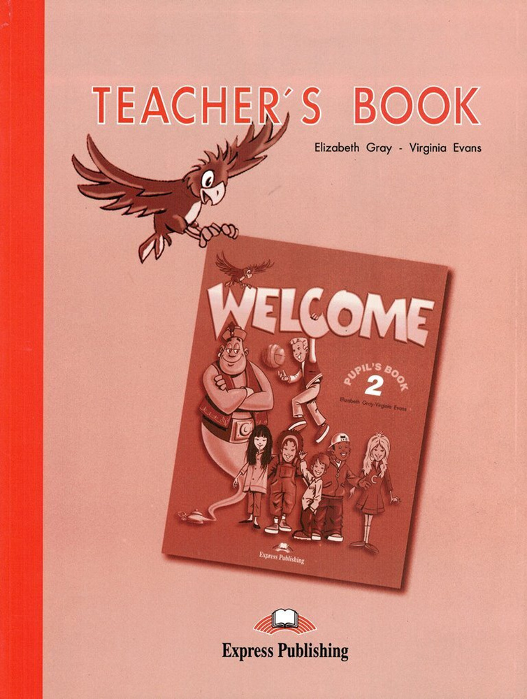 Книга для учителя Welcome 2 Teacher's Book | Evans V. купить на OZON по низкой цене (268196742)