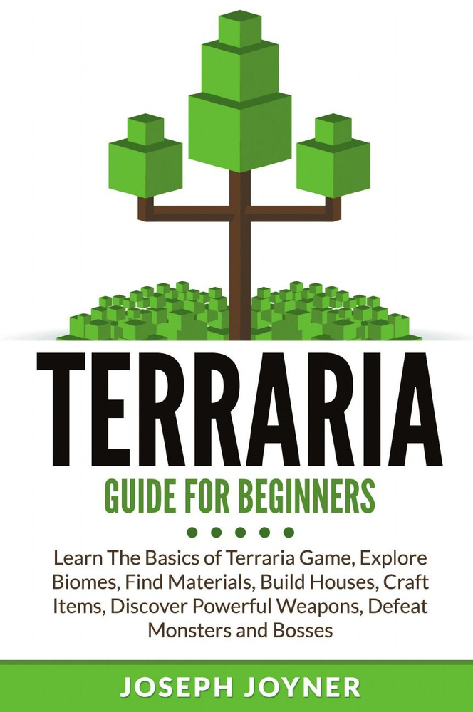 Terraria Guide For Beginners. Learn The Basics of Terraria Game ...