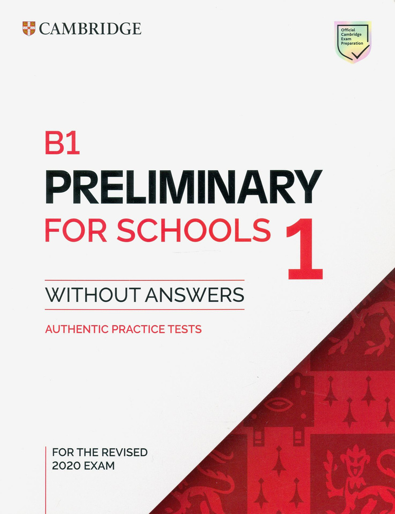 B1 Preliminary for Schools 1 for the Revised 2020 Exam. Student's Book ...