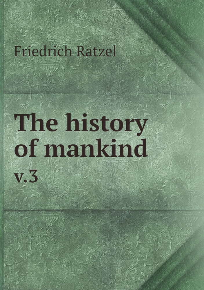 The history of mankind. v.3 - купить с доставкой по выгодным ценам в ...