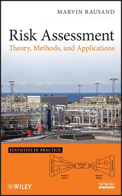 Risk Assessment Theory Methods And Applications Rausand Marvin Электронная книга купить