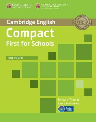 Compact First for Schools Teacher's Book купить на OZON по низкой цене ...