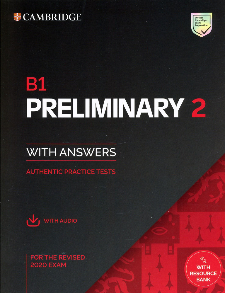 B1 Preliminary 2 for the Revised 2020 Exam. Student's Book with Answers ...