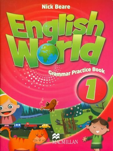 Nick Beare - English World. Level 1. Grammar Practice Book | Beare Nick ...