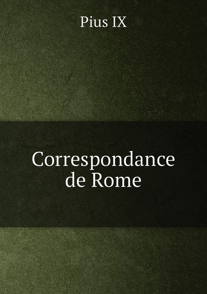 Correspondance de Rome - купить с доставкой по выгодным ценам в ...