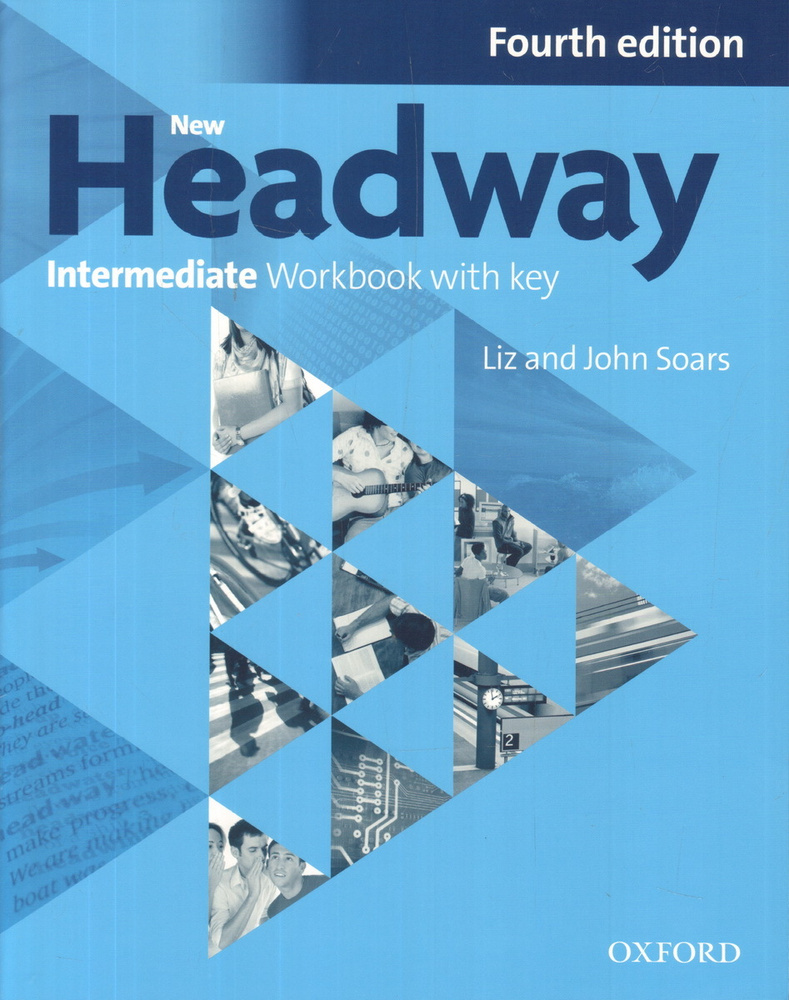 New Headway (4th Edition) Intermediate Workbook with Key with Audio CD - купить с доставкой по ...