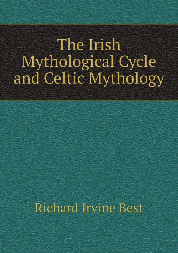 The Irish Mythological Cycle and Celtic Mythology - купить с доставкой ...